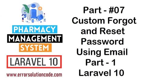 7 Custom Forgot And Reset Password Using Email Part 1 Pharmacy