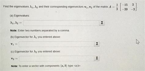 Solved Find the eigenvalues λ λ and their corresponding Chegg com