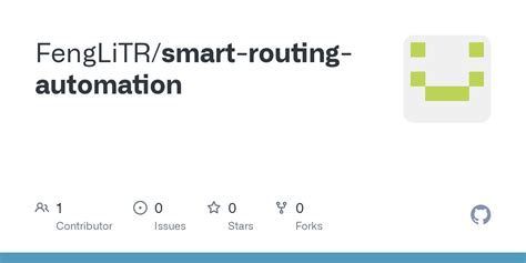 Github Fenglitrsmart Routing Automation