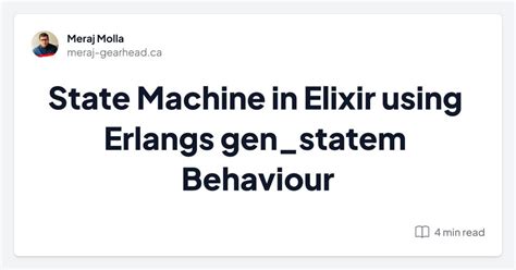 state machine in elixir using erlang s gen statem behaviour r erlang