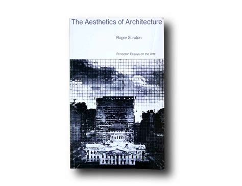 The Aesthetics Of Architecture