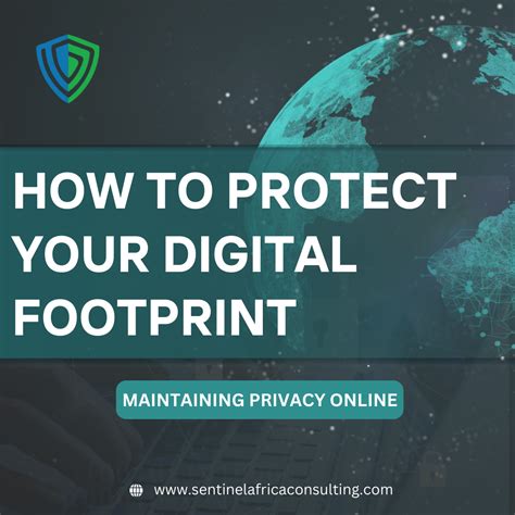 How To Protect Your Digital Footprint Tips For Maintaining Privacy Online Sentinel Africa