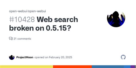 Web Search Broken On 0515 · Issue 10428 · Open Webuiopen Webui
