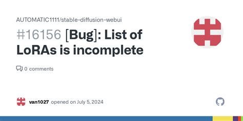 Bug List Of Loras Is Incomplete · Issue 16156 · Automatic1111