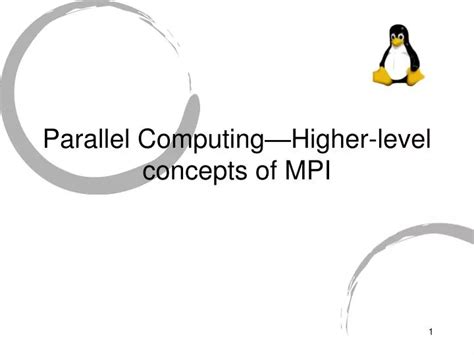 Ppt Parallel Computing—higher Level Concepts Of Mpi Powerpoint