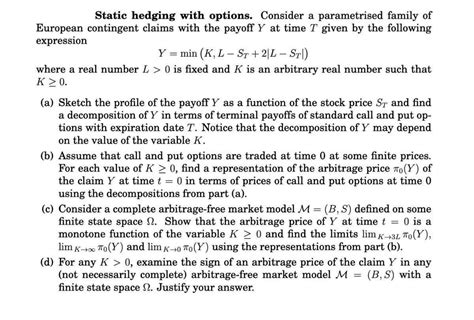 Solved Static Hedging With Options Consider A Parametrised