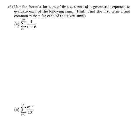 Solved 6 Use The Formula For Sum Of First N Terms Of A Chegg Com