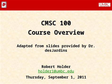 Ppt Cmsc 100 Course Overview Adapted From Slides Provided By Dr