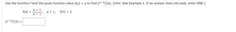 solved use the function f ﻿and the given function value
