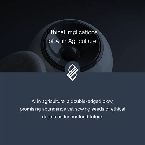 Ethical Implications Of Ai In Agriculture → Scenario