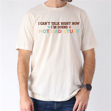 Hot Dad Stuff Fathers Day Dtf Transfer Or Uv Dtf Sticker Alwaysblanks