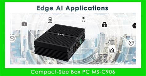msi aiot on linkedin ms c906 compact ultra low power fanless box ipc