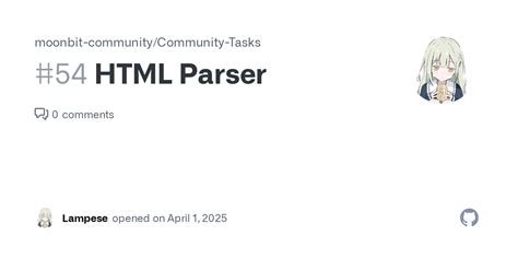 Html Parser · Issue 54 · Moonbit Communitycommunity Tasks · Github