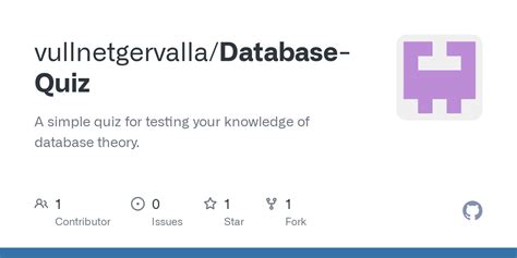 Github Vullnetgervalladatabase Quiz A Simple Quiz For Testing Your Knowledge Of Database Theory