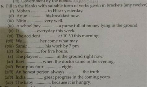 Fill In The Blanks With Suitable Form Of Verbs Given In Brackets Any Twe