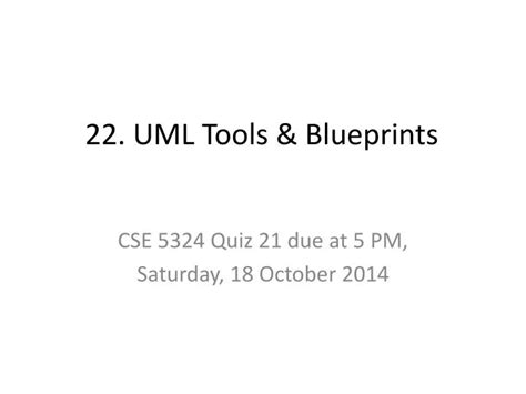 Ppt 22 Uml Tools And Blueprints Powerpoint Presentation Free Download Id 6400304
