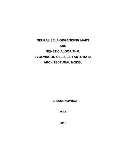 Amiina Bakunowicz Msc Thesis Neural Self Organising Maps And Genetic Algorithm Evolving 3d