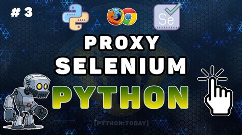 Python Selenium 3 Установка и работа с Proxy в Selenium Chrome и