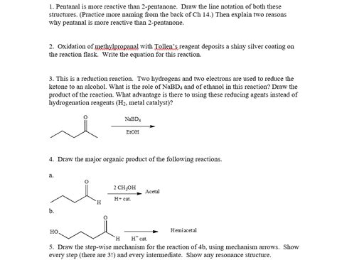 Solved 1 Pentanal Is More Reactive Than 2 Pentanone Draw
