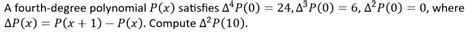 Solved A Fourth Degree Polynomial Px Satisfies