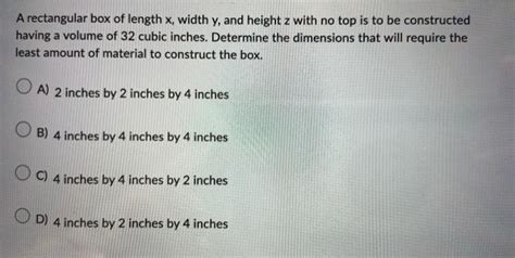 Solved A Rectangular Box Of Length X Width Y And Height Z Chegg