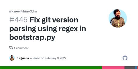 Fix Git Version Parsing Using Regex In Bootstrap Py Issue Mcneel Rhino Dm GitHub