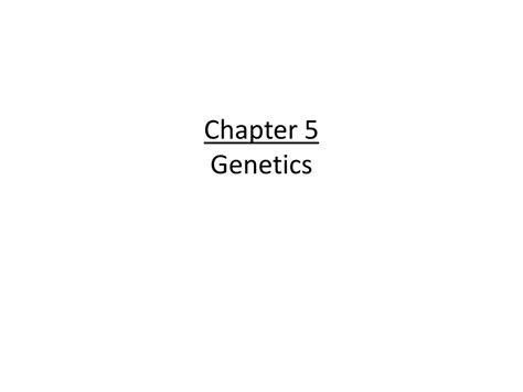 PPT Chapter Genetics PowerPoint Presentation Free Download ID