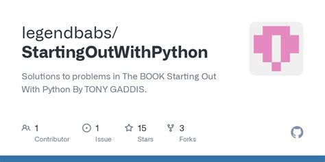 GitHub Legendbabs StartingOutWithPython Solutions To Problems In The BOOK Starting Out With