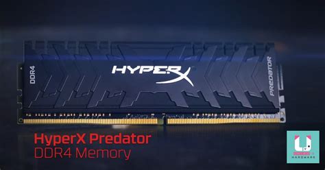 輕鬆超頻非難事！hyperx 推出高速 4600 的 Predator Ddr4 記憶體~ Unikos Hardware