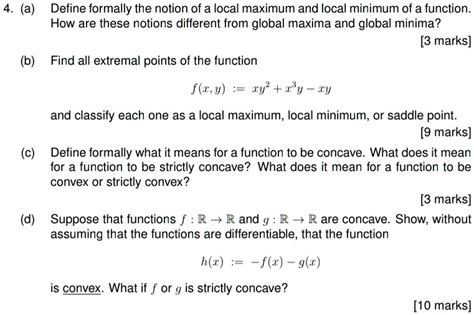 a define formally the notion of a local maximum and local minimum of a function how are these