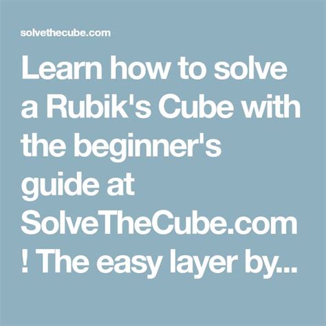 Learn How To Solve A Rubiks Cube With The Beginners Guide At