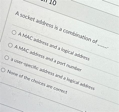 Solved A Socket Address Is A Combination