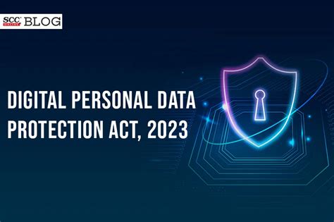 Digital Personal Data Protection Act 2023 Scc Blog