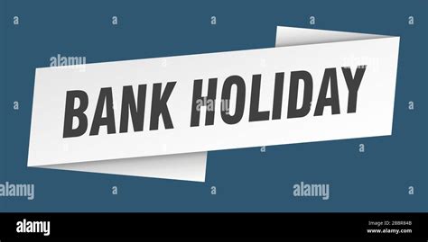 Bank Holiday Banner Template Bank Holiday Ribbon Label Sign Stock