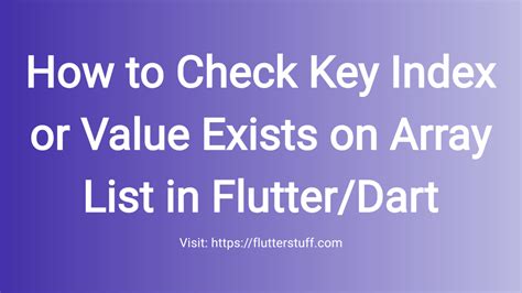 How To Check Key Index Or Value Exists On Array List In Flutterdart Flutter Stuff