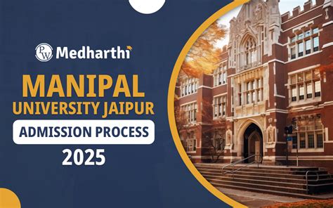 Manipal University Jaipur Admission Process 2025 Eligibility
