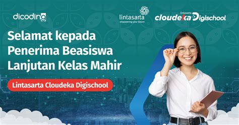 selamat kepada penerima beasiswa lanjutan kelas mahir lintasarta