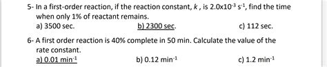 Solved In A First Order Reaction If The Reaction Chegg