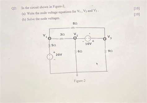Solved Q In The Circuit Shown In Figure A Write The Chegg Com