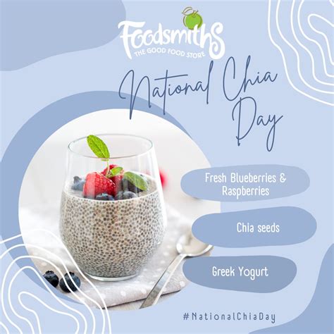 Foodsmiths Today Is National Chia Day We Are Celebrating It With A
