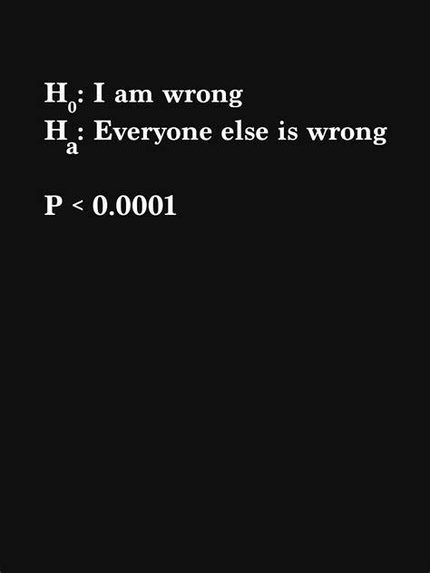 Statistics And Data Science Alternative Hypothesis Is True Classic T Shirt For Sale By