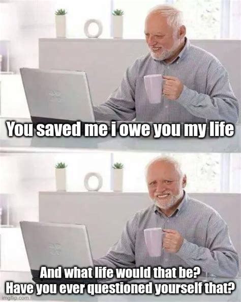 Wise Words From A Wise Man Imgflip