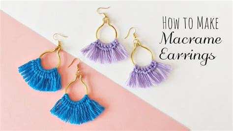 How To Make Macrame Earrings Easy Macrame Tutorial Macramé Earrings