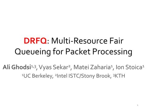 Ppt Drfq Multi Resource Fair Queueing For Packet Processing