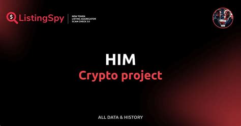 Him Crypto Project Him Token Listings Events Analysis Listingspy