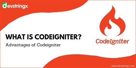 What Is Codeigniter And Its Advantages Devstringx