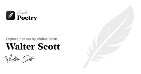 All Poems By Walter Scott • Simple Poetry