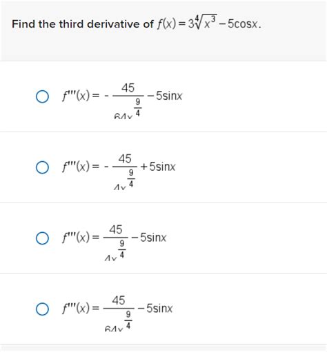 Solved Find The Third Derivative Of