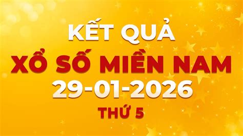 Kết Quả Xổ Số Miền Nam Ngày 29 Tháng 1 Xsmn Sxmn Kqxsmn Hôm Nay