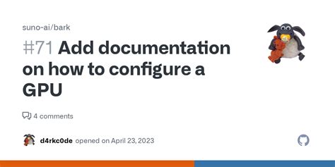 Add Documentation On How To Configure A Gpu · Issue 71 · Suno Aibark · Github